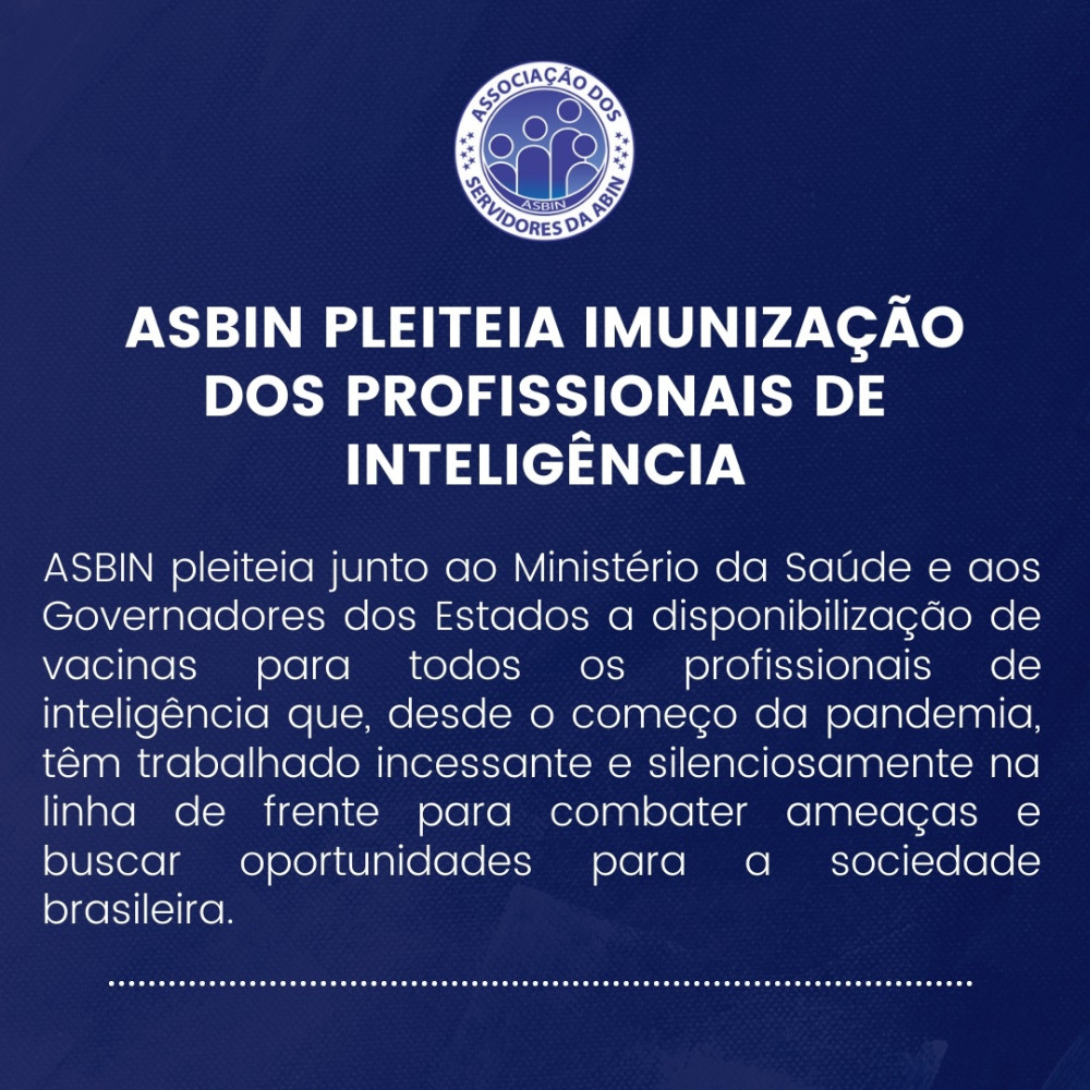 ASBIN PLEITEIA IMUNIZAÇÃO DOS PROFISSIONAIS DE INTELIGÊNCIA - INTELIS ...
